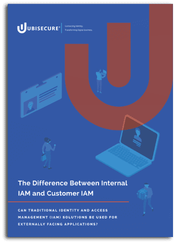 Ubisecure - Customer IAM (CIAM) vs Employee IAM